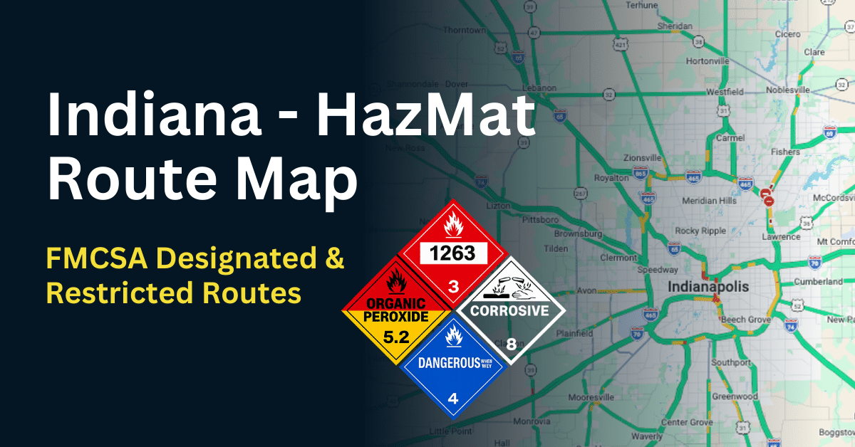 Indiana HazMat Routes: Designated & Restricted Map